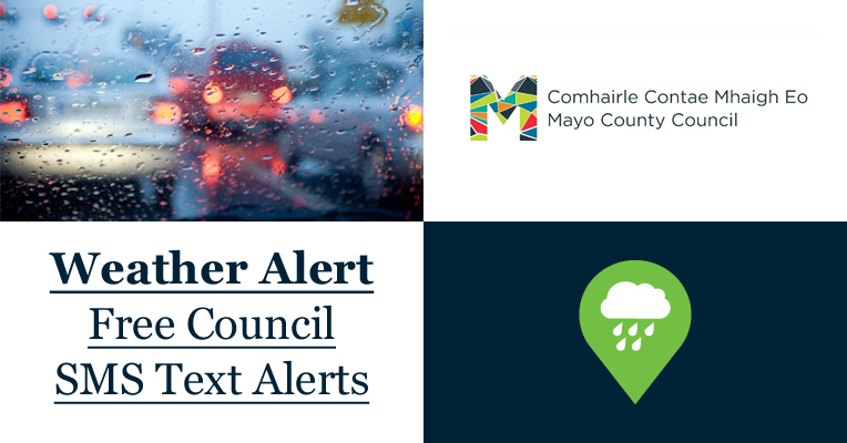 Mayo County Council, Yellow Weather Warning for Rain for Mayo (risk of ...